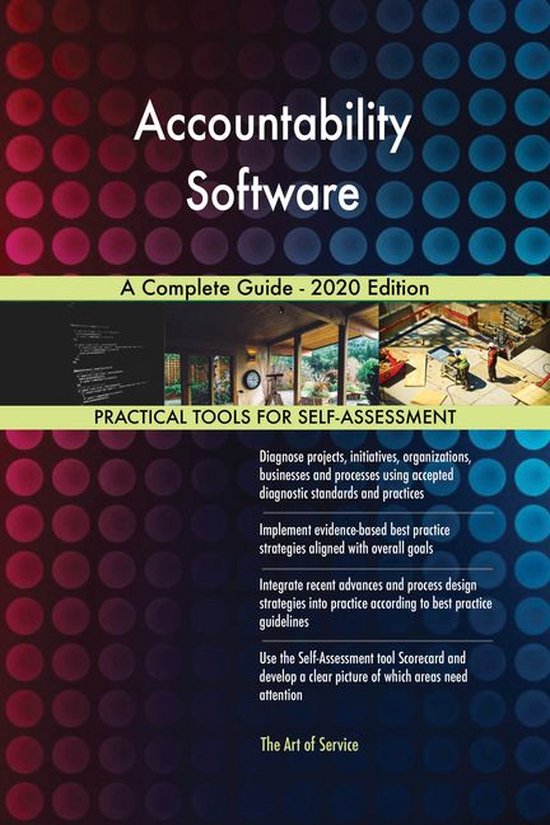 Accountability Software A Complete Guide - 2020 Edition (ebook ...