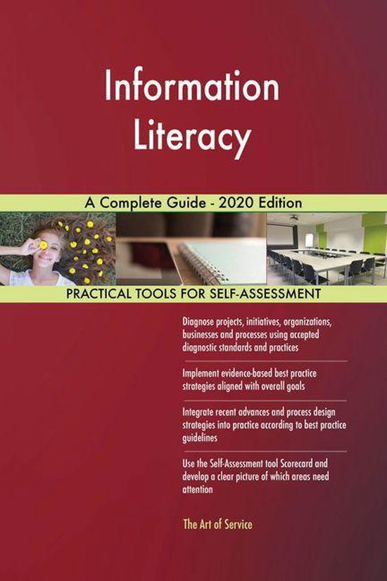 Information Literacy A Complete Guide - 2020 Edition (ebook), Gerardus ...