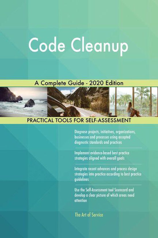 Code Cleanup A Complete Guide - 2020 Edition (ebook), Gerardus Blokdyk ...