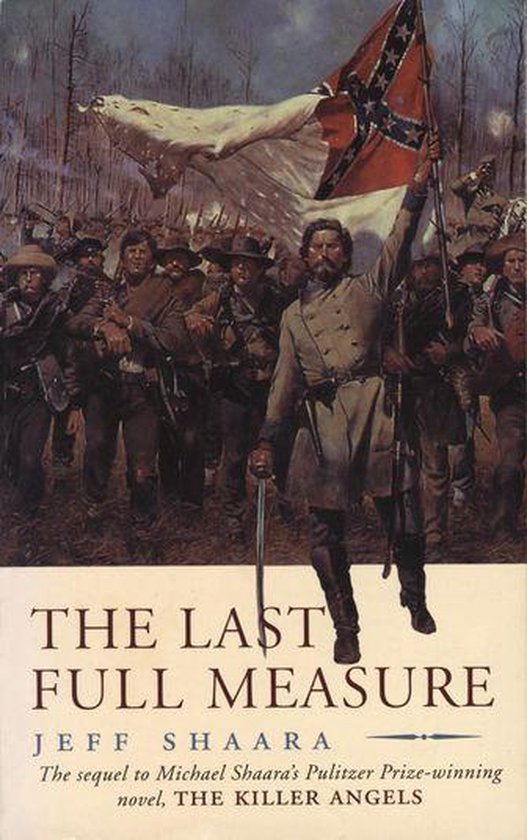 The Last Full Measure (ebook), Jeff Shaara | 9780857907486 | Boeken ...