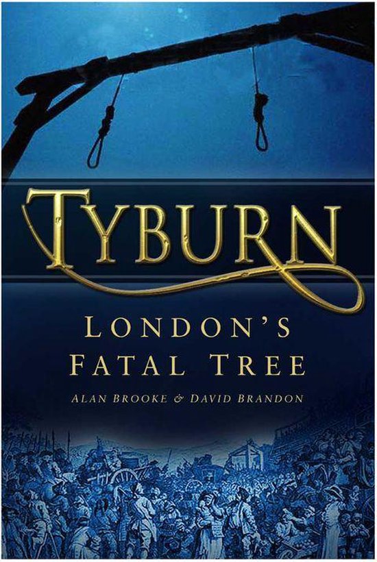 Tyburn (ebook), Alan Brooke | 9780752495798 | Boeken | bol.com