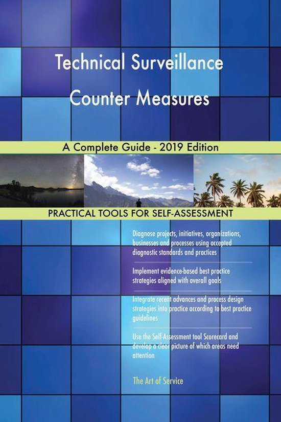 Technical Surveillance Counter Measures A Complete Guide - 2019 Edition ...
