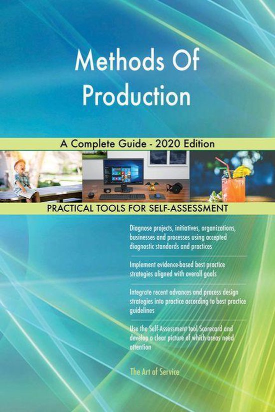 Methods Of Production A Complete Guide - 2020 Edition (ebook), Gerardus ...