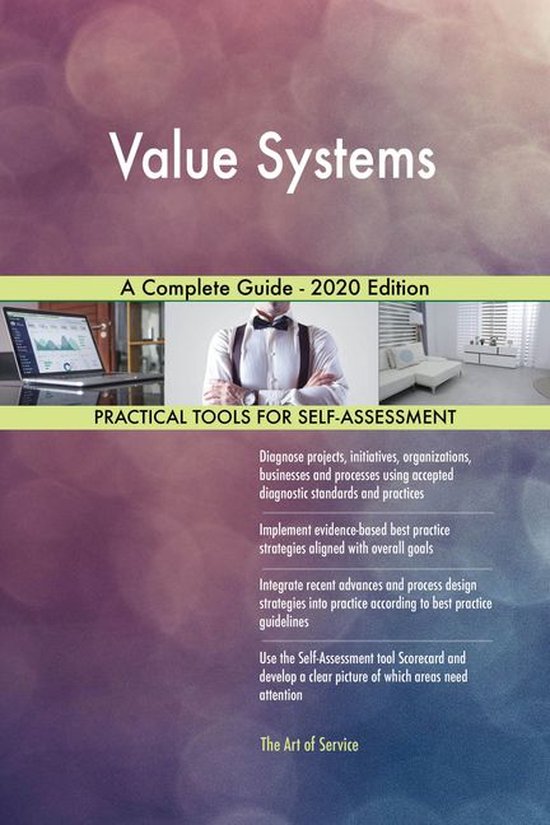 Value Systems A Complete Guide - 2020 Edition (ebook), Gerardus Blokdyk ...