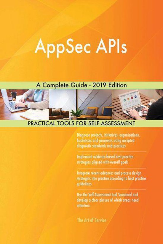 AppSec APIs A Complete Guide - 2019 Edition (ebook), Gerardus Blokdyk ...