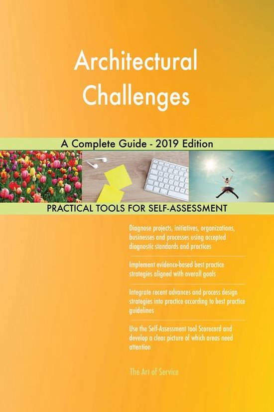 Architectural Challenges A Complete Guide - 2019 Edition (ebook), Gerardus Blokdyk |... | bol