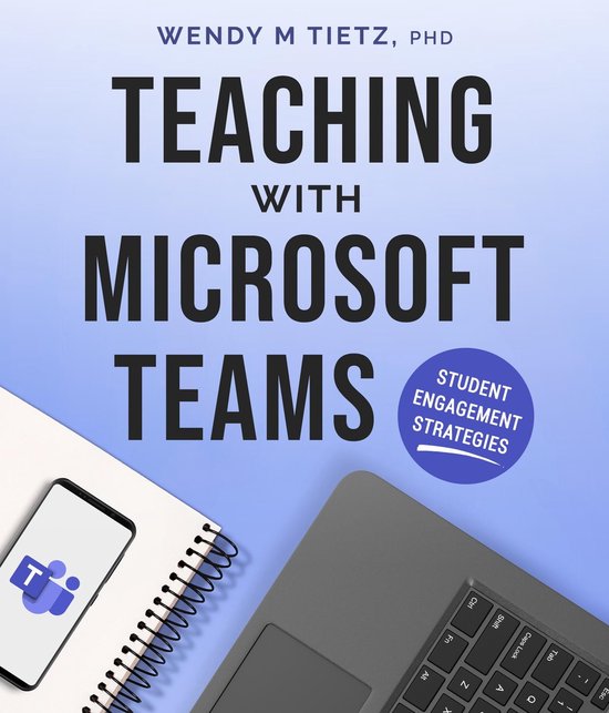 Teaching with Microsoft Teams (ebook), Wendy M Tietz | 9781959639053 ...