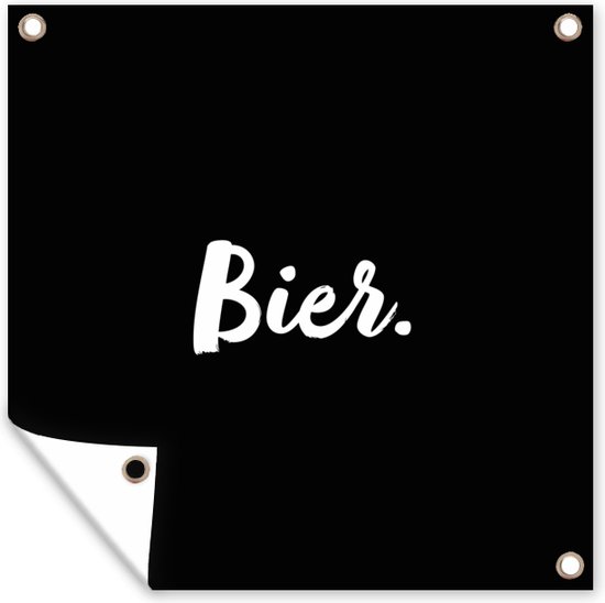 Tuinposters Quotes - Bier - Alcohol - Drank - Tekst - 50x50 cm ...