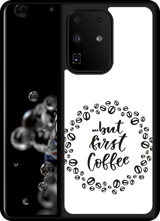 Galaxy S20 Ultra Hardcase hoesje But first coffee - Designed by Cazy | bol