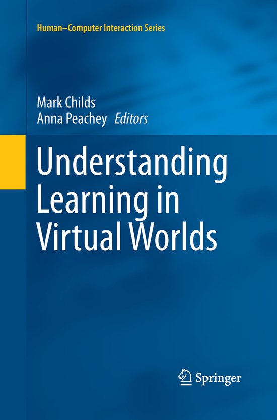 Human–Computer Interaction Series- Understanding Learning in Virtual ...