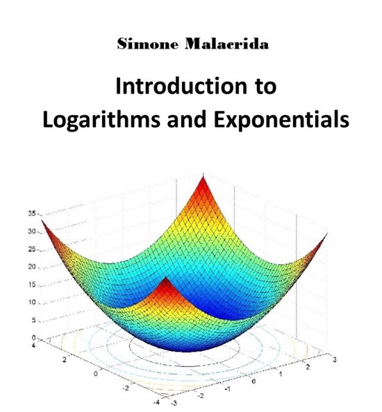 Introduction to Logarithms and Exponentials (ebook), Simone Malacrida ...