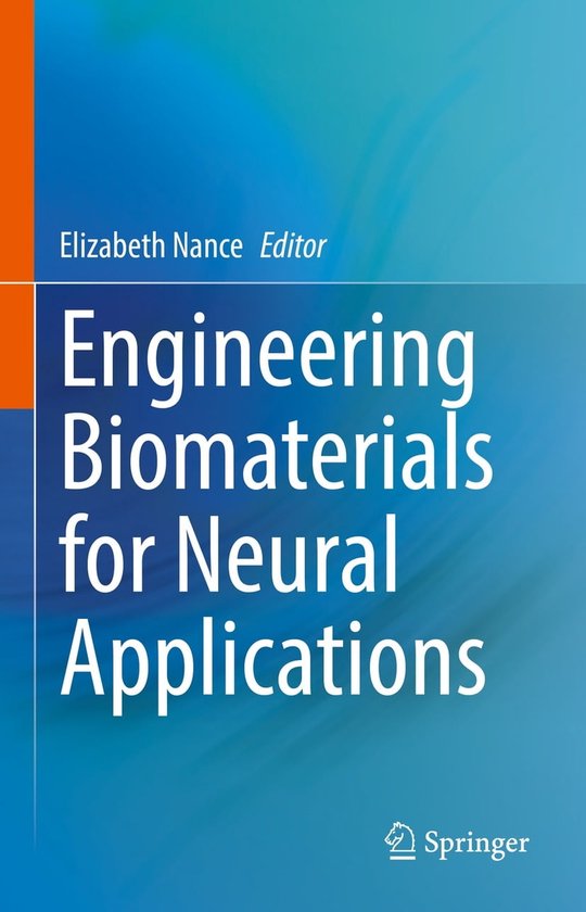 Engineering Biomaterials for Neural Applications (ebook) | 9783031114090 | Boeken | bol.com