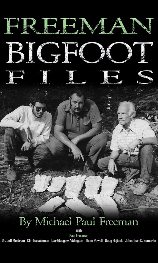 Freeman Bigfoot Files (ebook), Michael Freeman | 6610000418527 | Boeken ...