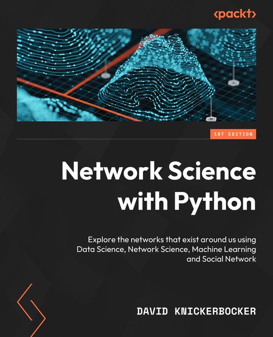 Network Science with Python (ebook), David Knickerbocker ...
