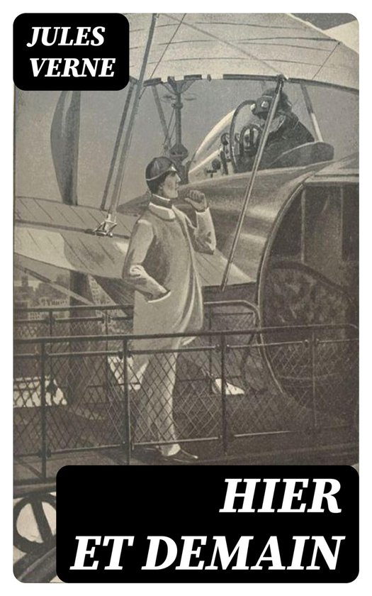 Hier et demain (ebook), Jules Verne | 8596547442486 | Boeken | bol