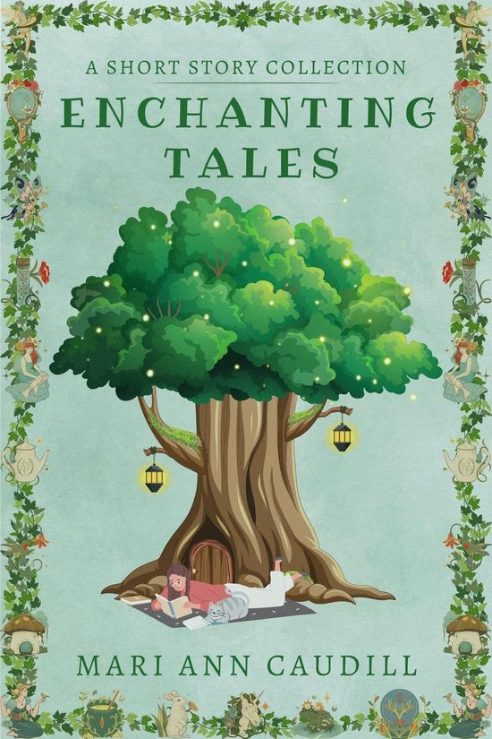 Enchanting Tales: A Short Story Collection (ebook), Mari Ann Caudill ...
