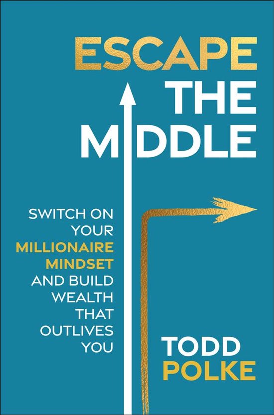 Escape the Middle (ebook), Todd Polke | 9781394304011 | Boeken | bol
