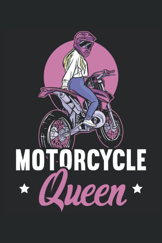 Motorcycle Queen: Motorcycilng Notebook For A Motorcycle Rider ...