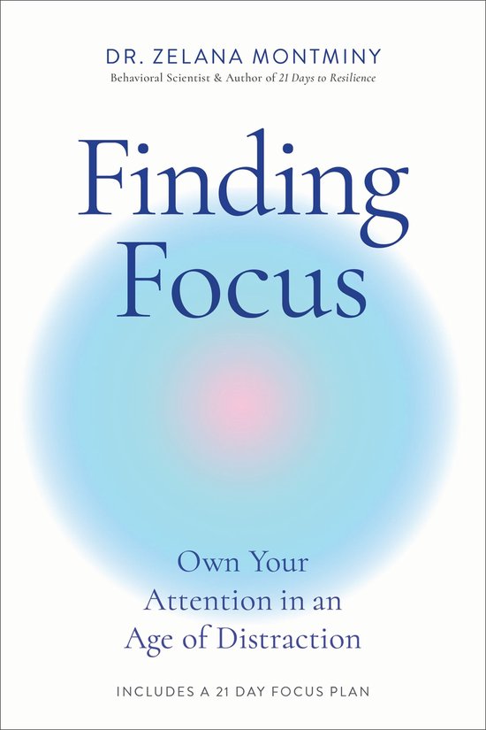Finding Focus (ebook), Dr Zelana Montminy | 9781035429615 | Boeken | bol