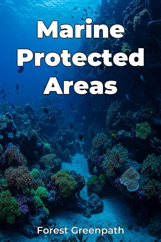 Marine Protected Areas (ebook), Forest Greenpath | 9788235294326 ...