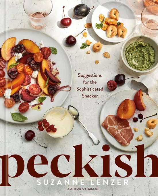 Peckish: Suggestions for the Sophisticated Snacker; A Cookbook | bol