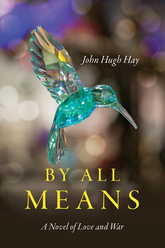 By All Means (ebook), John Hugh Hay | 9798822968615 | Boeken | bol