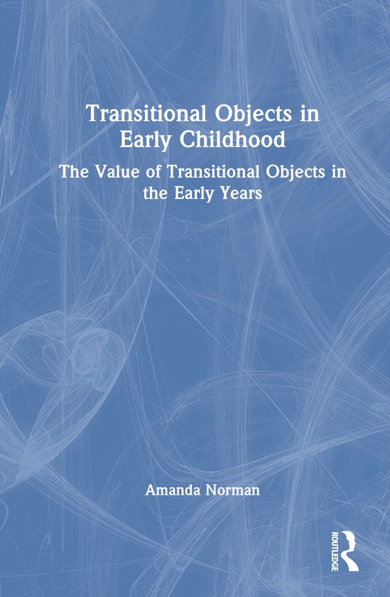 Transitional Objects in Early Childhood, Amanda Norman | 9781032284002 ...