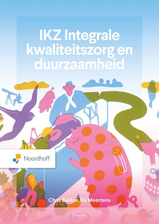 IKZ Integrale kwaliteitszorg en duurzaamheid - 9e editie ...
