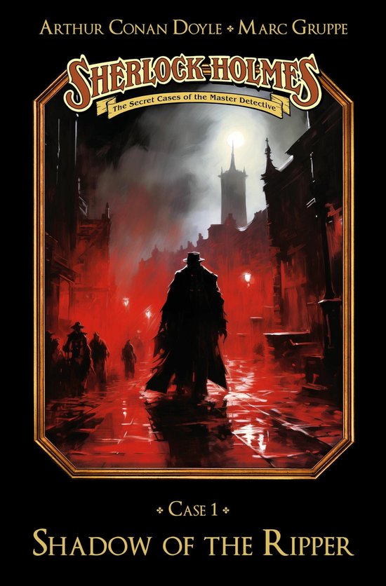 Sherlock Holmes Case 01: Shadow of the Ripper (ebook), Marc Gruppe ...