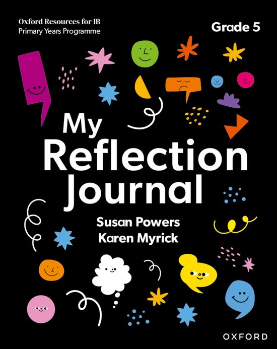 Oxford Resources for IB PYP: My Reflection Journal Grade 5 | 9781382048491 | Susan... | bol