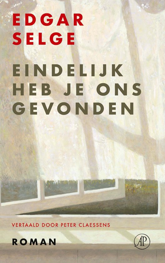 Eindelijk heb je ons gevonden, Edgar Selge | 9789029547789 | Boeken | bol