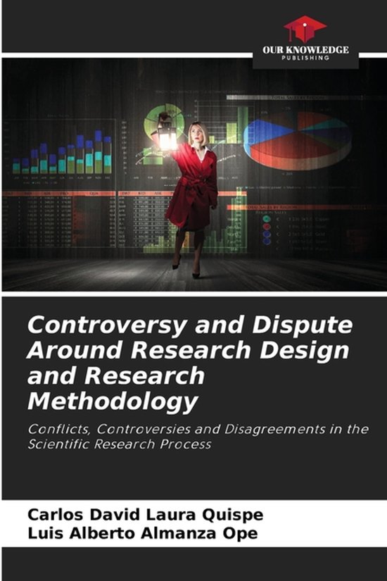 Controversy and Dispute Around Research Design and Research Methodology ...