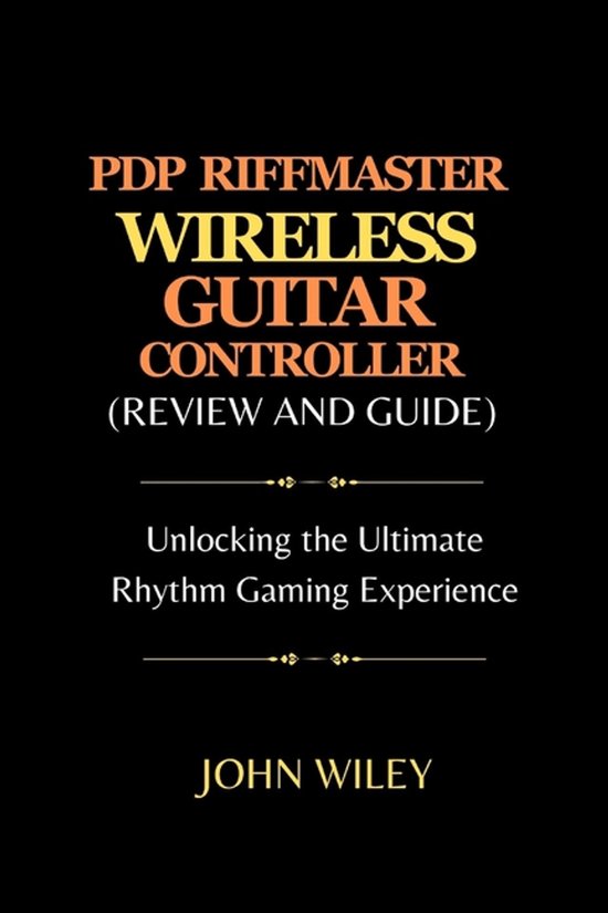 Pdp Riffmaster Wireless Guitar Controller (Review and Guide), John ...