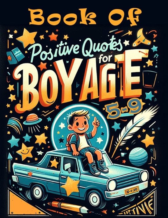 Book Of Positive Quotes For Boy Age 5-9, Layla Othman 64 ...