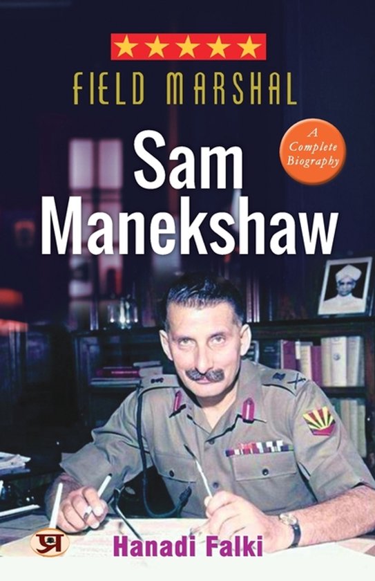 Field Marshal Sam Manekshaw (Reprint), Hanadi Falki | 9789355211194 ...