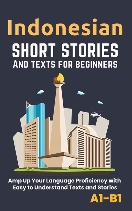 Indonesian - Short Stories And Texts for Beginners, Librenhaus ...