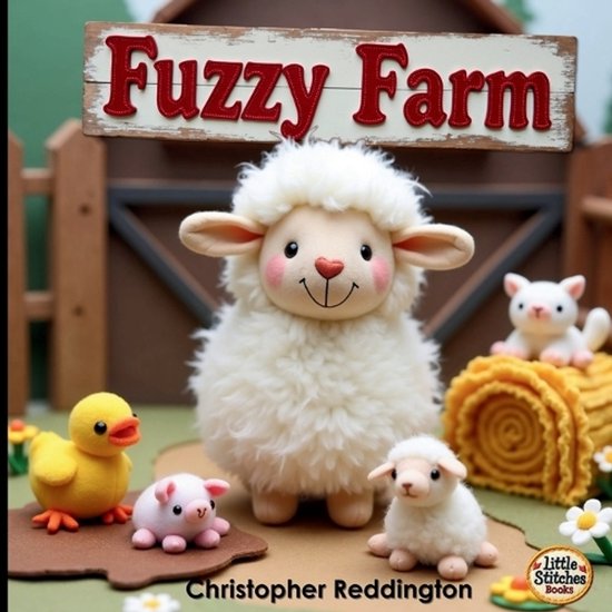 Fuzzy Farm, Christopher Reddington | 9781069283726 | Boeken | bol