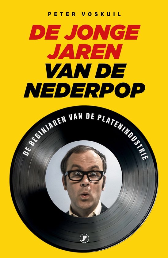De jonge jaren van de Nederpop, Peter Voskuil | 9789089753076 | Boeken | bol