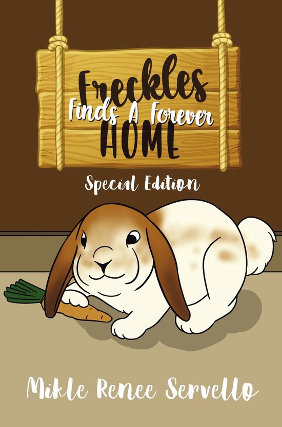 Freckles Finds A Forever Home (ebook), Mikle Renee Servello ...