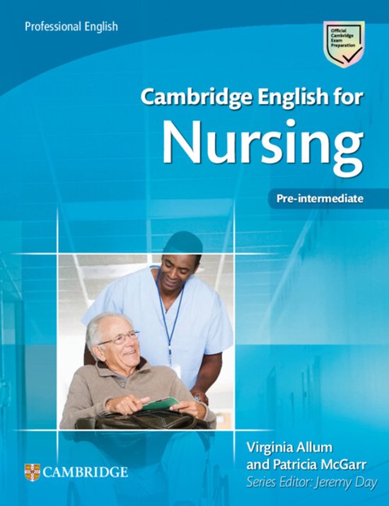 Cambridge English For Series- Cambridge English for Nursing Pre-intermediate Student's... | bol
