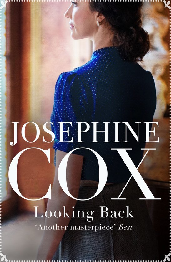 Looking Back (ebook), Josephine Cox | 9781788633017 | Boeken | bol