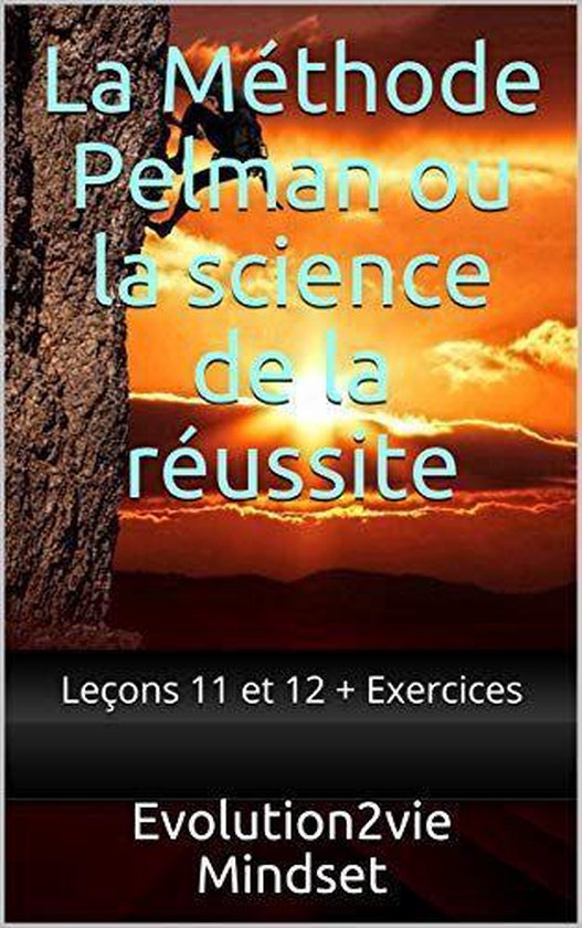 La Méthode Pelman 6 - La Méthode Pelman ou la science de la réussite ...