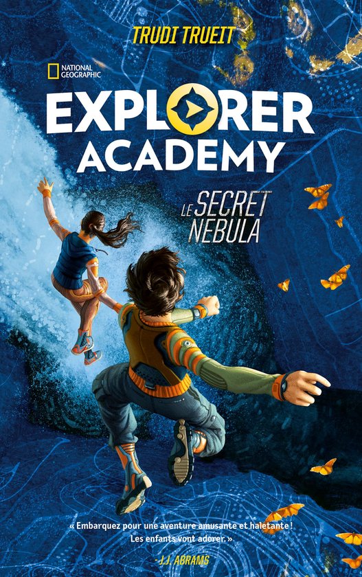 Explorer Academy 1 - EXPLORER ACADEMY - Tome 1 - Le Secret Nebula (ebook), Trudi... | bol
