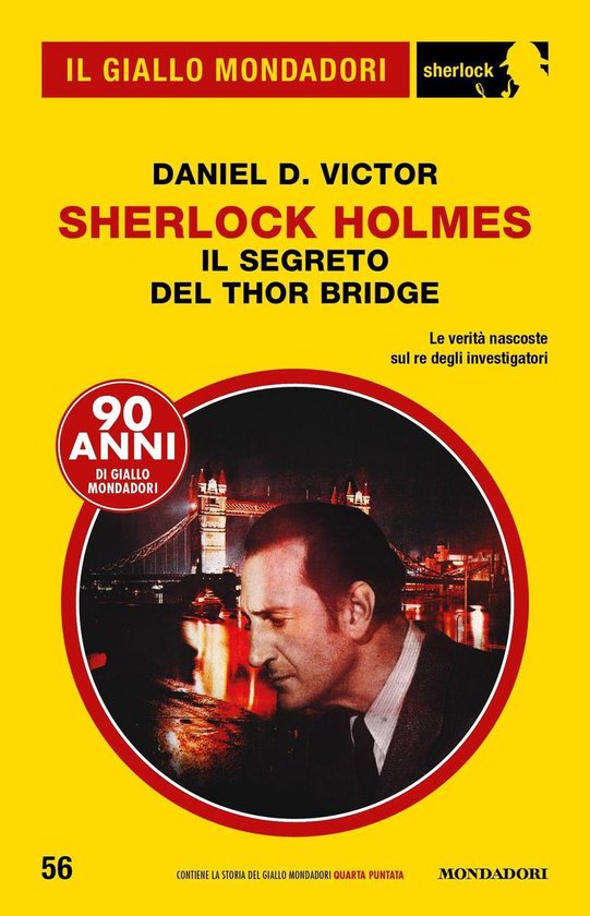 Sherlock Holmes Il segreto del Thor Bridge (Il Giallo Mondadori ...