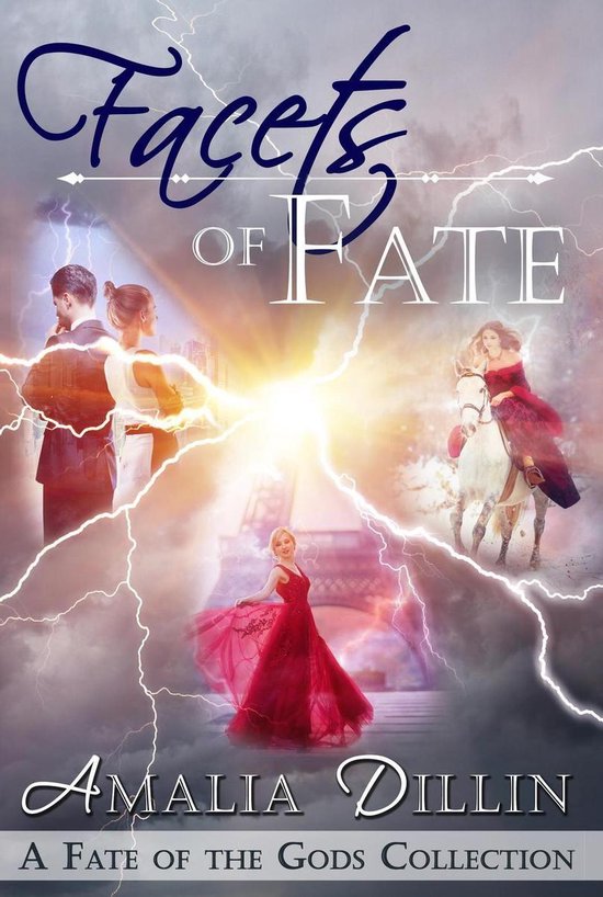 Fate of the Gods 3.5 - Facets of Fate (ebook), Amalia Dillin ...