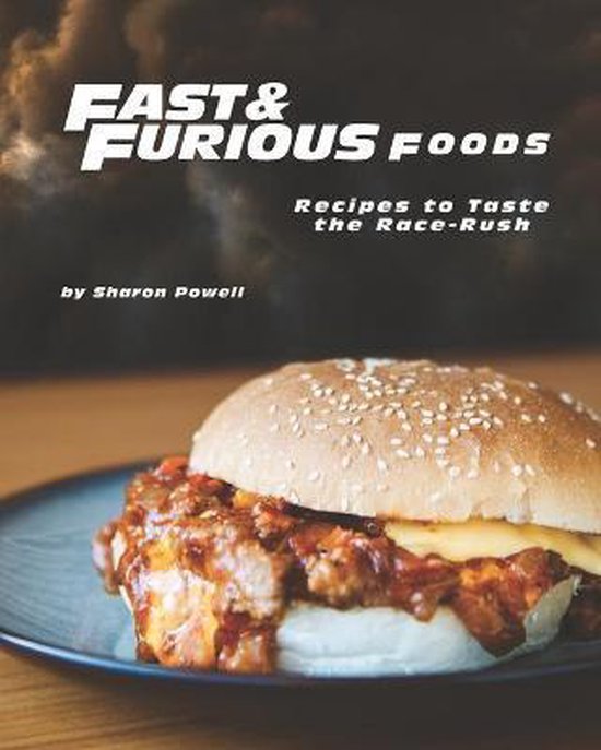 Fast and Furious Foods, Sharon Powell | 9798677052149 | Boeken | bol.com