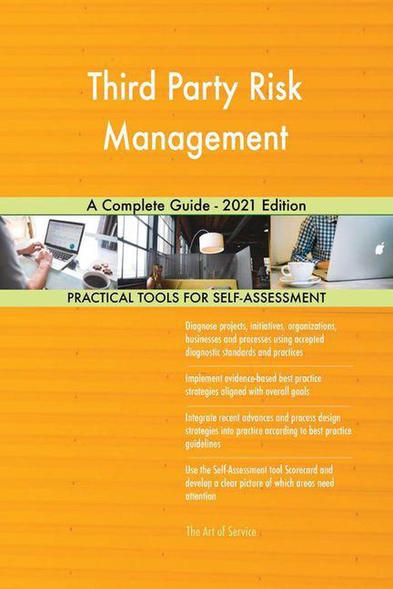 Third Party Risk Management A Complete Guide - 2021 Edition (ebook ...