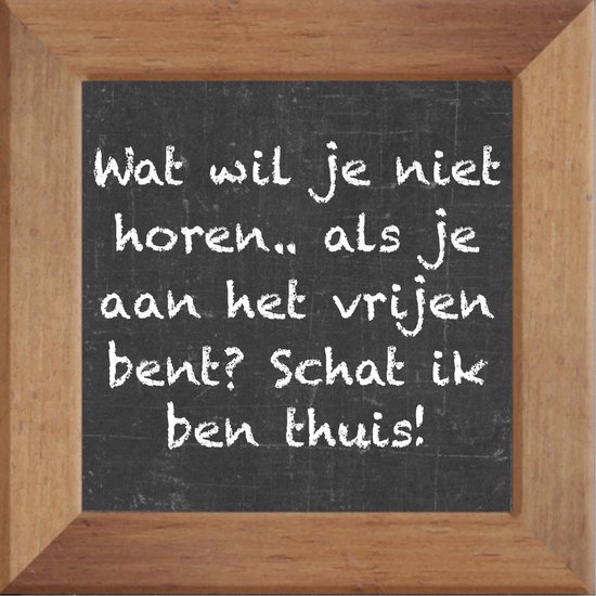 Wijsheden Op Krijtbord Tegel Over Sex Met Spreuk Wat Wil Je Niet Horen