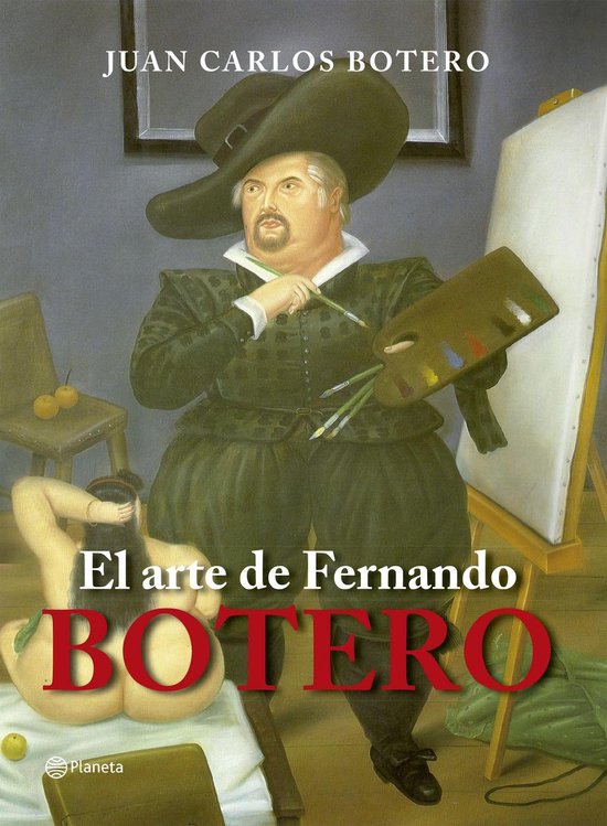 El arte de Fernando Botero (ebook), Juan Carlos Botero | 9789584253439 ...
