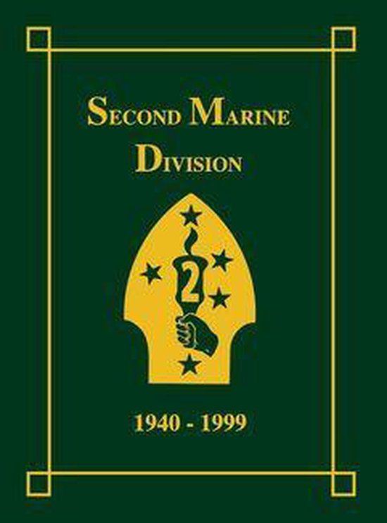 Second Marine Division, 1940-1999 (ebook), Art Sharp | 9781618585233 ...